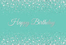Teal Happy Birthday Shining Party Decor Backdrop D737 – Dbackdrop